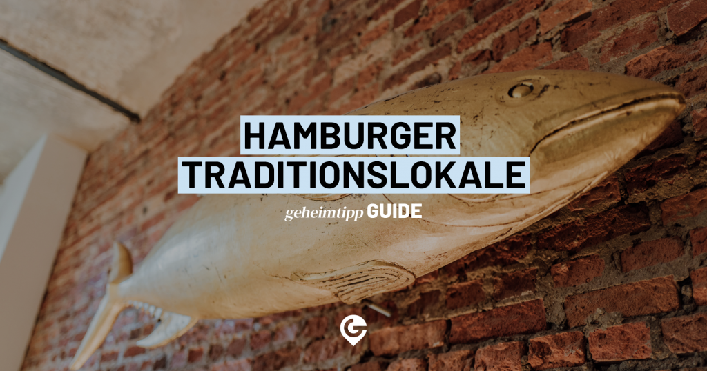 Hamburger Originale – Hamburg geht durch den Magen – Geheimtipp Hamburg